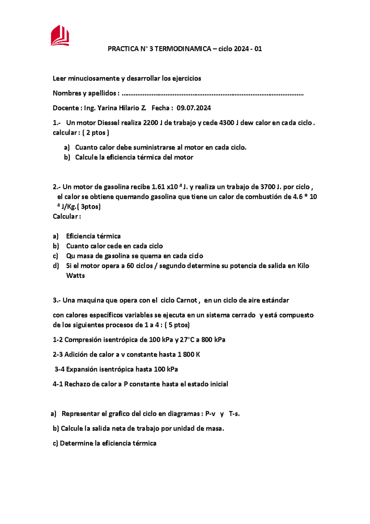 Practica Calificada N° 3 Termodinamica - PRACTICA N° 3 TERMODINAMICA – ciclo 2024 - 01 Leer ...