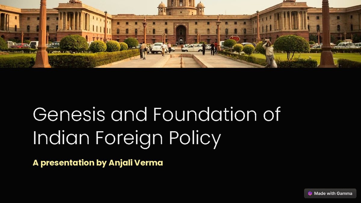 Genesis-and-Foundation-of-Indian-Foreign-Policy (1 241022 082757 ...