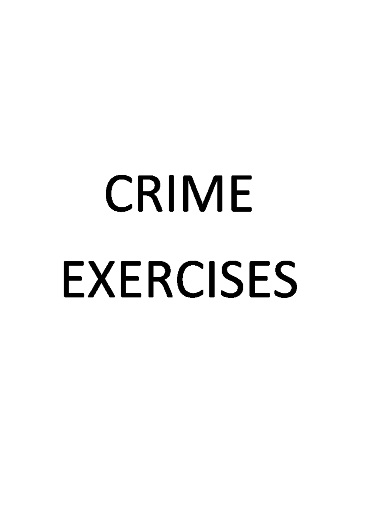 Crime Exercises - practice question - Criminal Exercises – Notes for ...