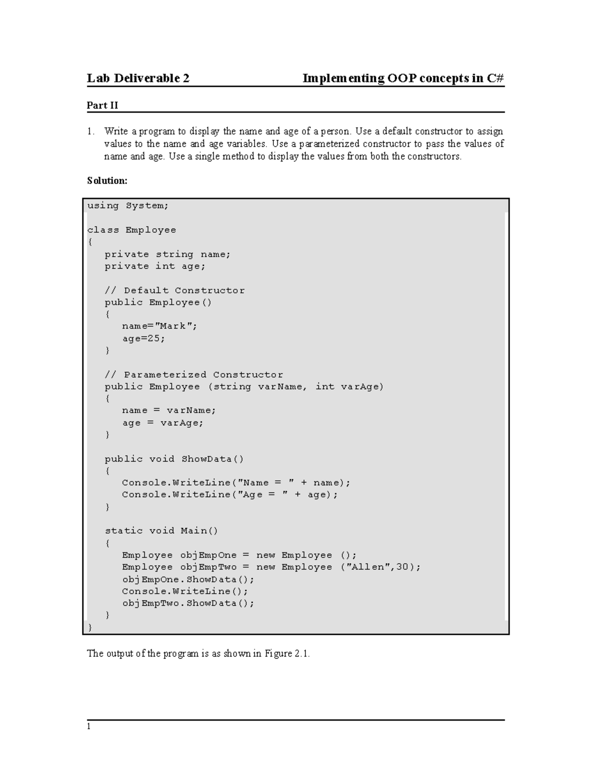 Day3 - Day3 - Lab Deliverable 2 Implementing OOP concepts in C# Part II Write a program to ...