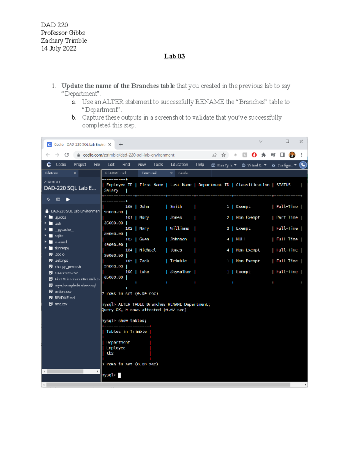 Lab 03 - Lab Number 3 - Professor Gibbs Zachary Trimble 14 July 2022 ...