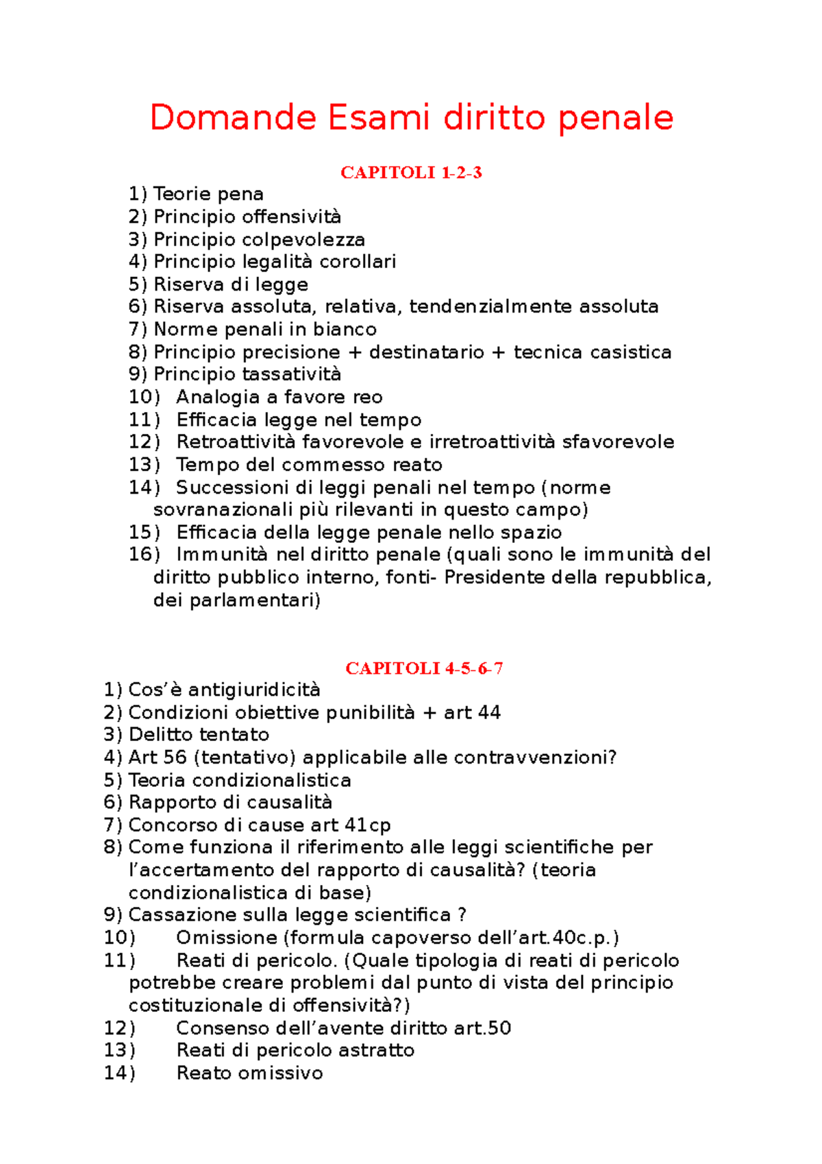 Domande Esami diritto penale - Domande Esami diritto penale CAPITOLI 1-2- Teorie pena Principio ...