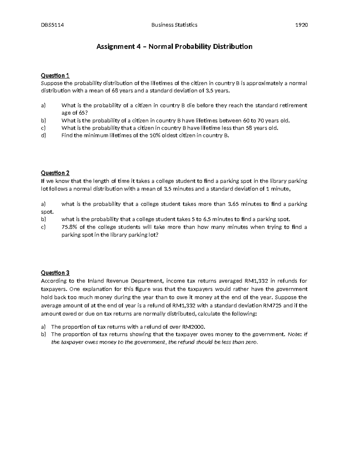 Assignment 4 (Normal Prob. Dist - DBS5114 Business Statistics 1920 Assignment 4 – Normal ...
