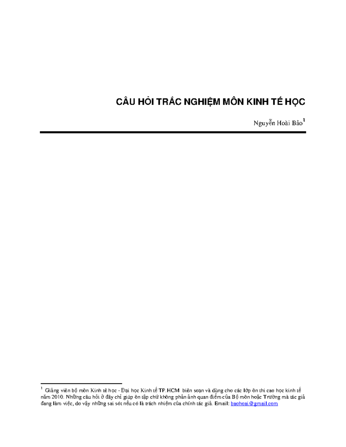 CSC Câu hỏi trắc nghiệm - học taập - CÂU H I TR C NGHI M MÔN KINH T H C Nguy n Hoài B o 1 1 Gi ...