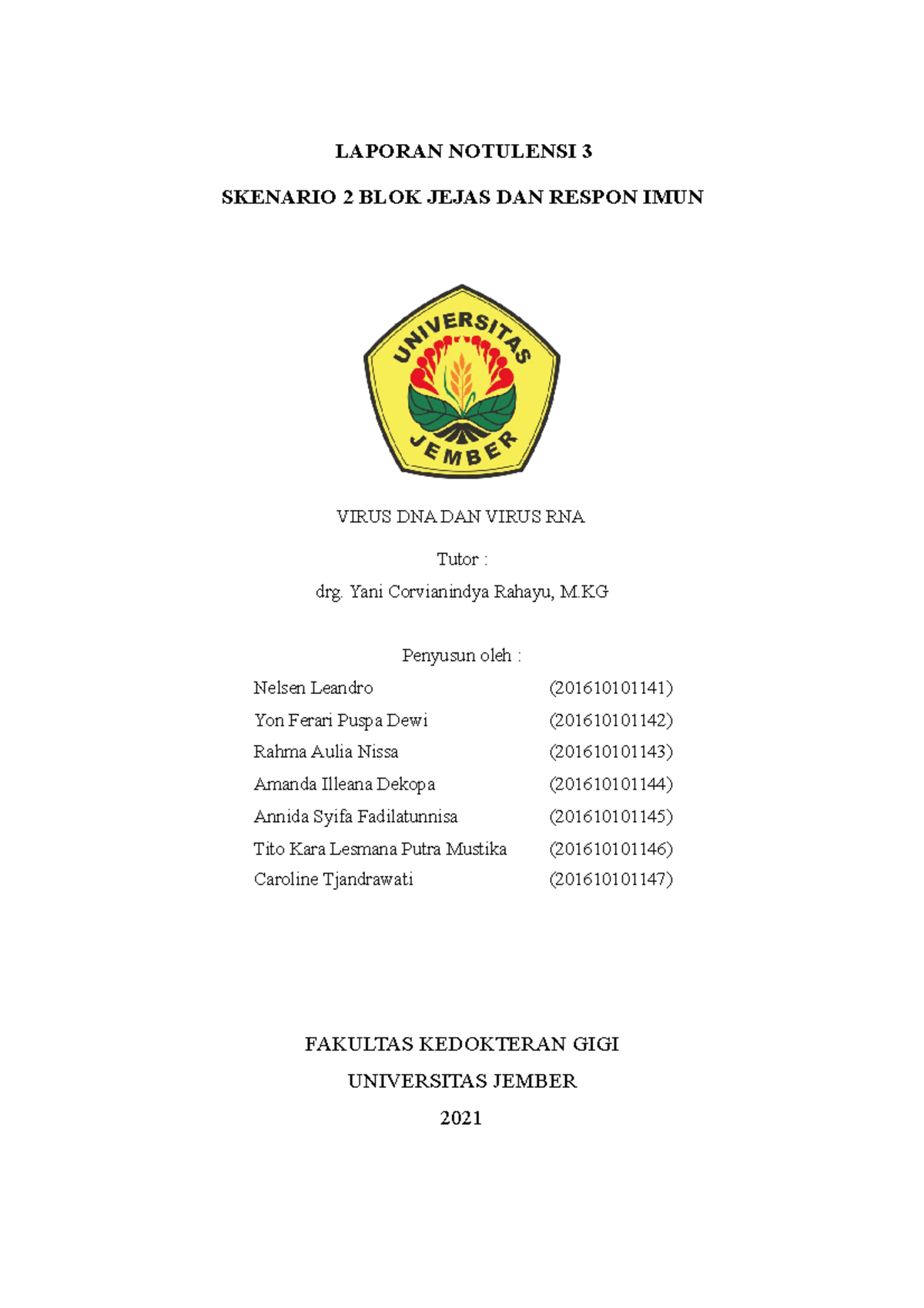 O 20-NIM NAMA Laporan Notulensi 1 Skenario 2 - LAPORAN NOTULENSI 3 SKENARIO 2 BLOK JEJAS DAN ...