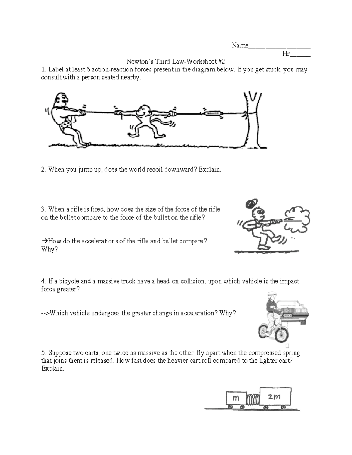 Newtons Third Law Recovery - Name__________________ Hr______ Newton’s ...