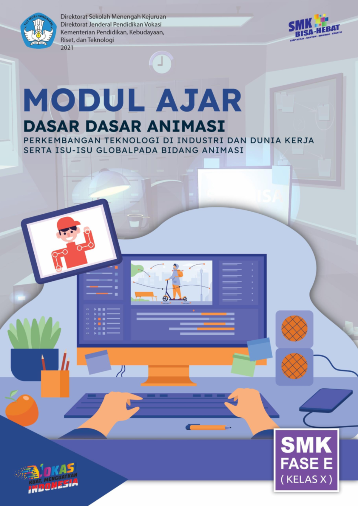 Modul Ajar 1 Dasar-dasar Animasi Rohim - 1. Informasi umum Modul Ajar ...