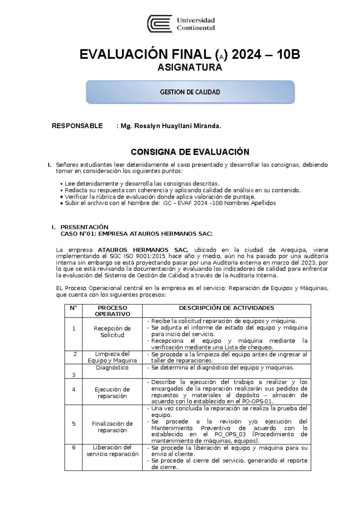 Gestion de la calidad_Evaluacion final - EVALUACIÓN FINAL (A) 2024 – 10B ASIGNATURA RESPONSABLE ...