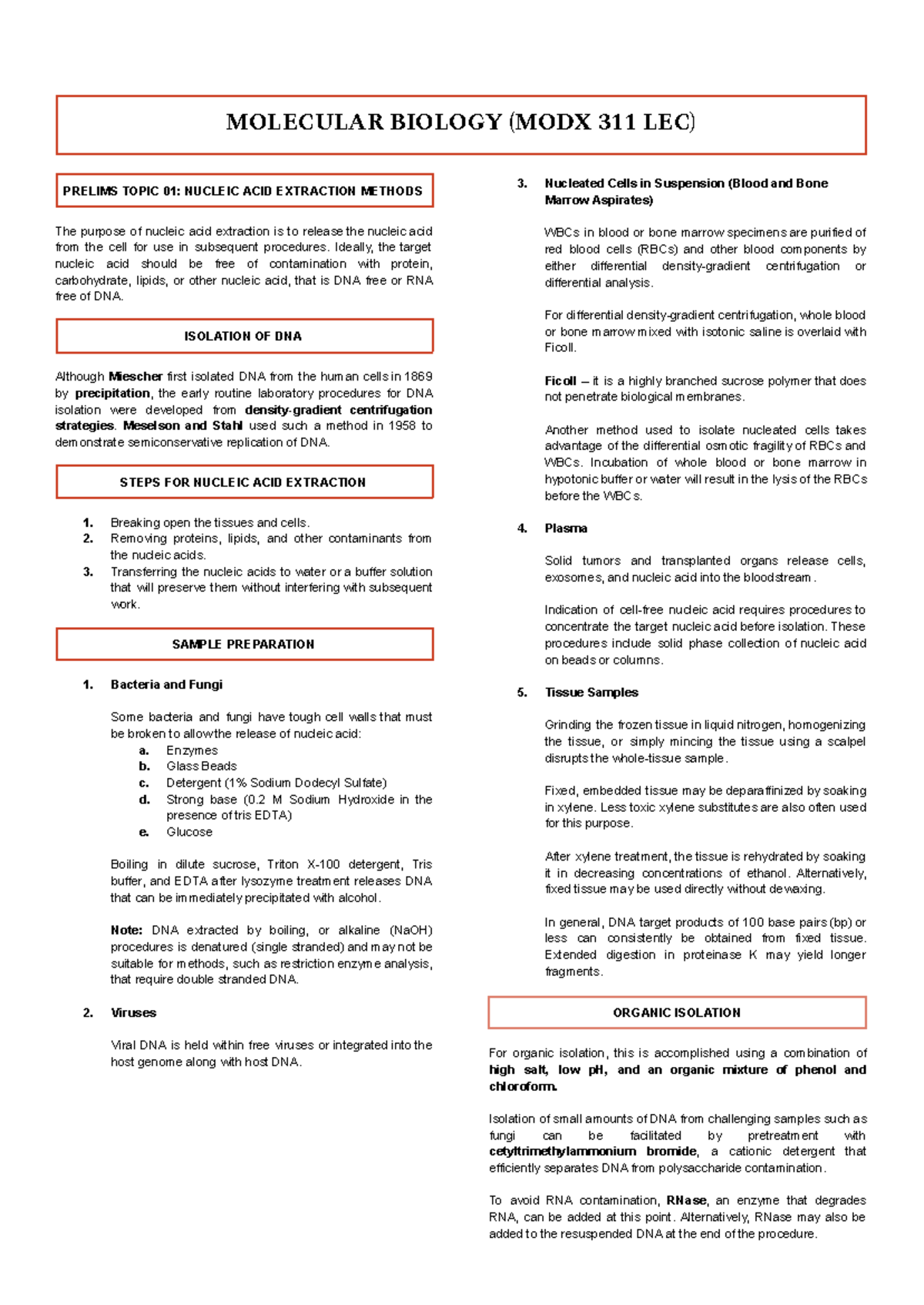 MODX 311 LEC Midterms - Prelims - PRELIMS TOPIC 01: NUCLEIC ACID EXTRACTION METHODS The purpose ...