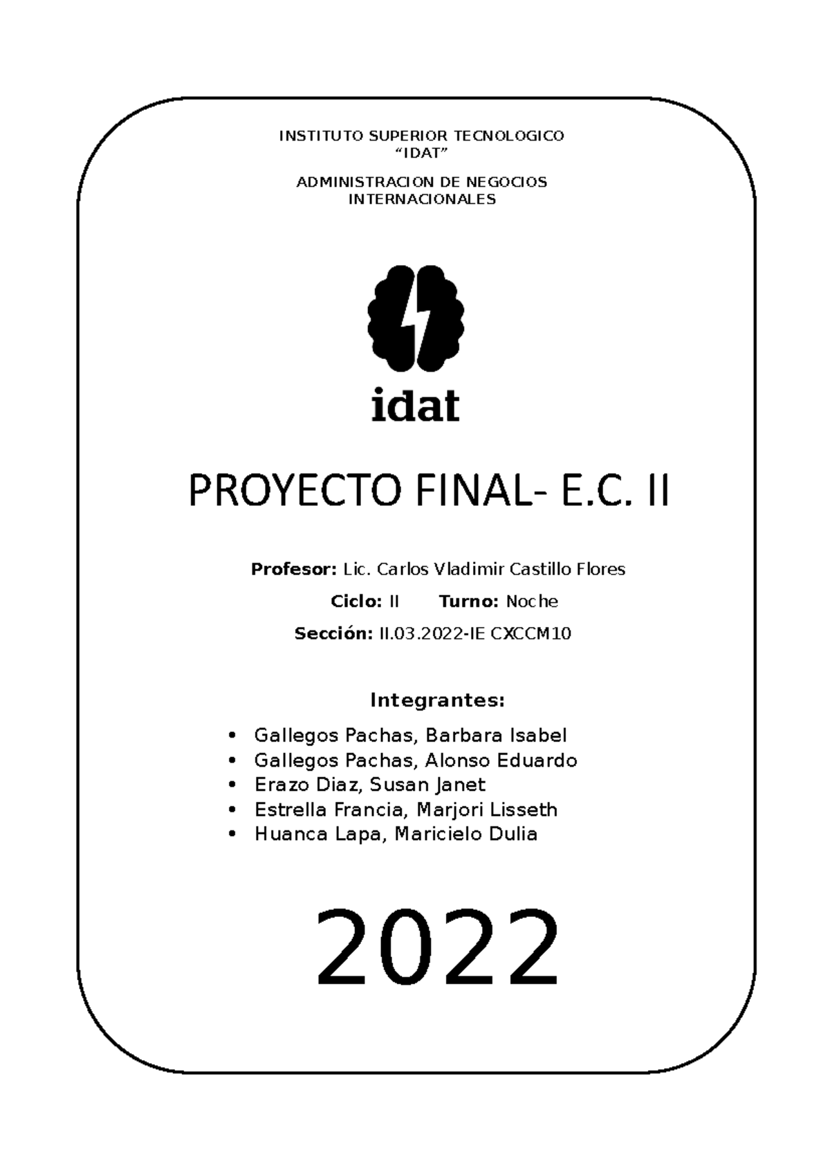 Gamesb SAC1 - INSTITUTO SUPERIOR TECNOLOGICO “IDAT” ADMINISTRACION DE NEGOCIOS INTERNACIONALES ...