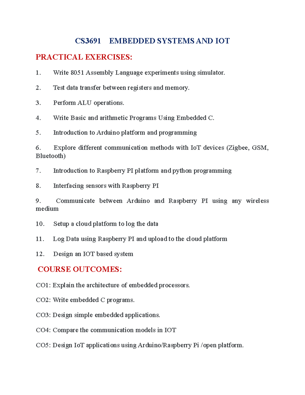 CS3691 - good - CS3691 EMBEDDED SYSTEMS AND IOT PRACTICAL EXERCISES: Write 8051 Assembly ...