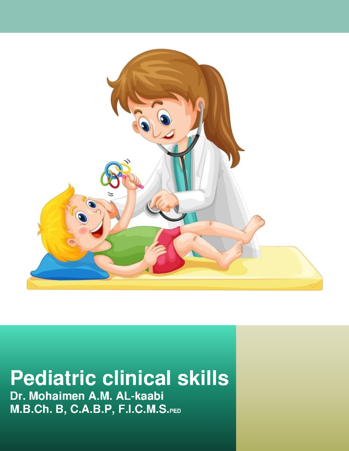 Pediatric Clinical Skills - 1 Pediatric clinical skill (C) Mohaimen Al ...