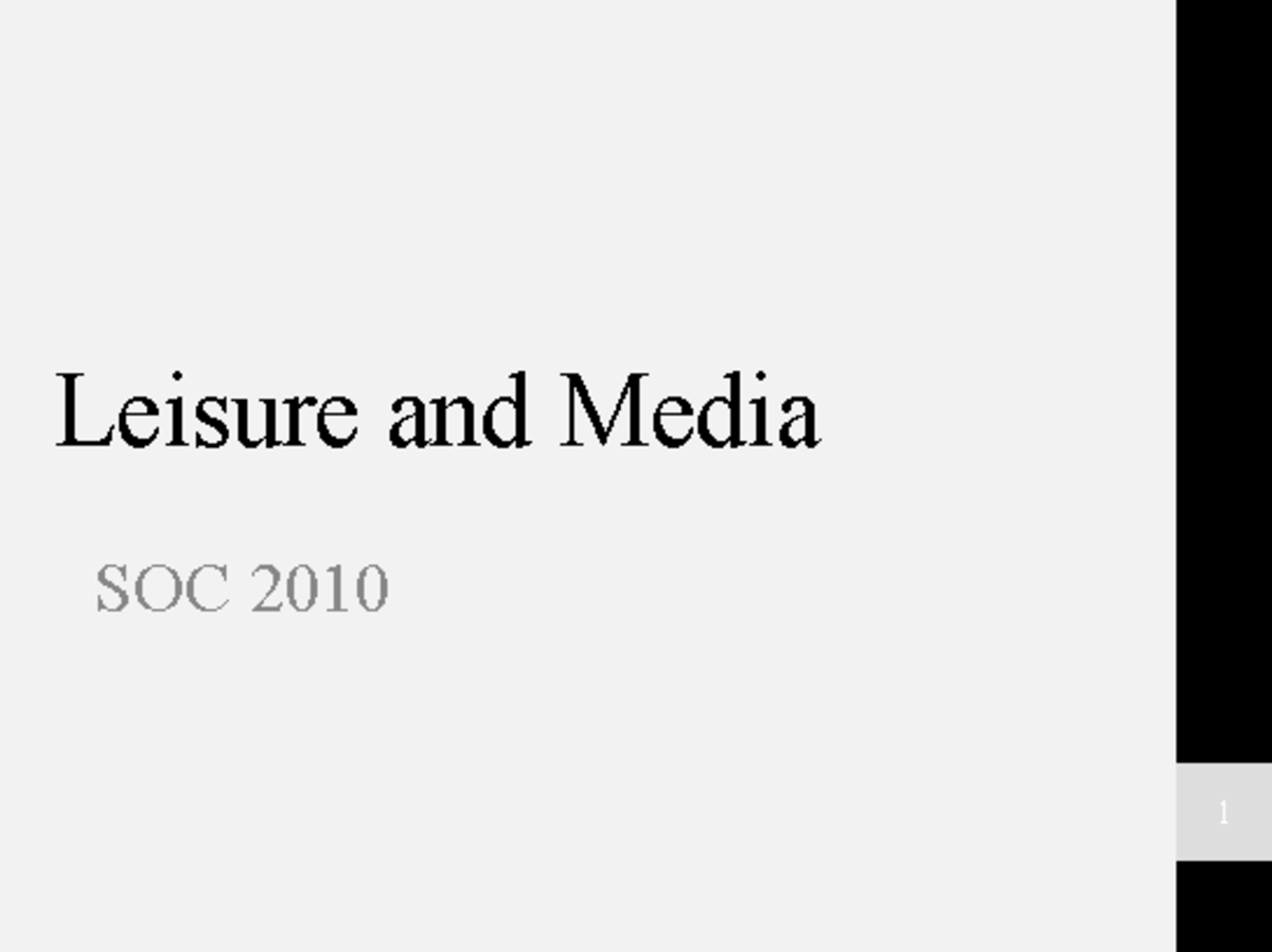 Lecture-Leisure+and+Media+%28Spring+2023%29 - Leisure and Media SOC ...