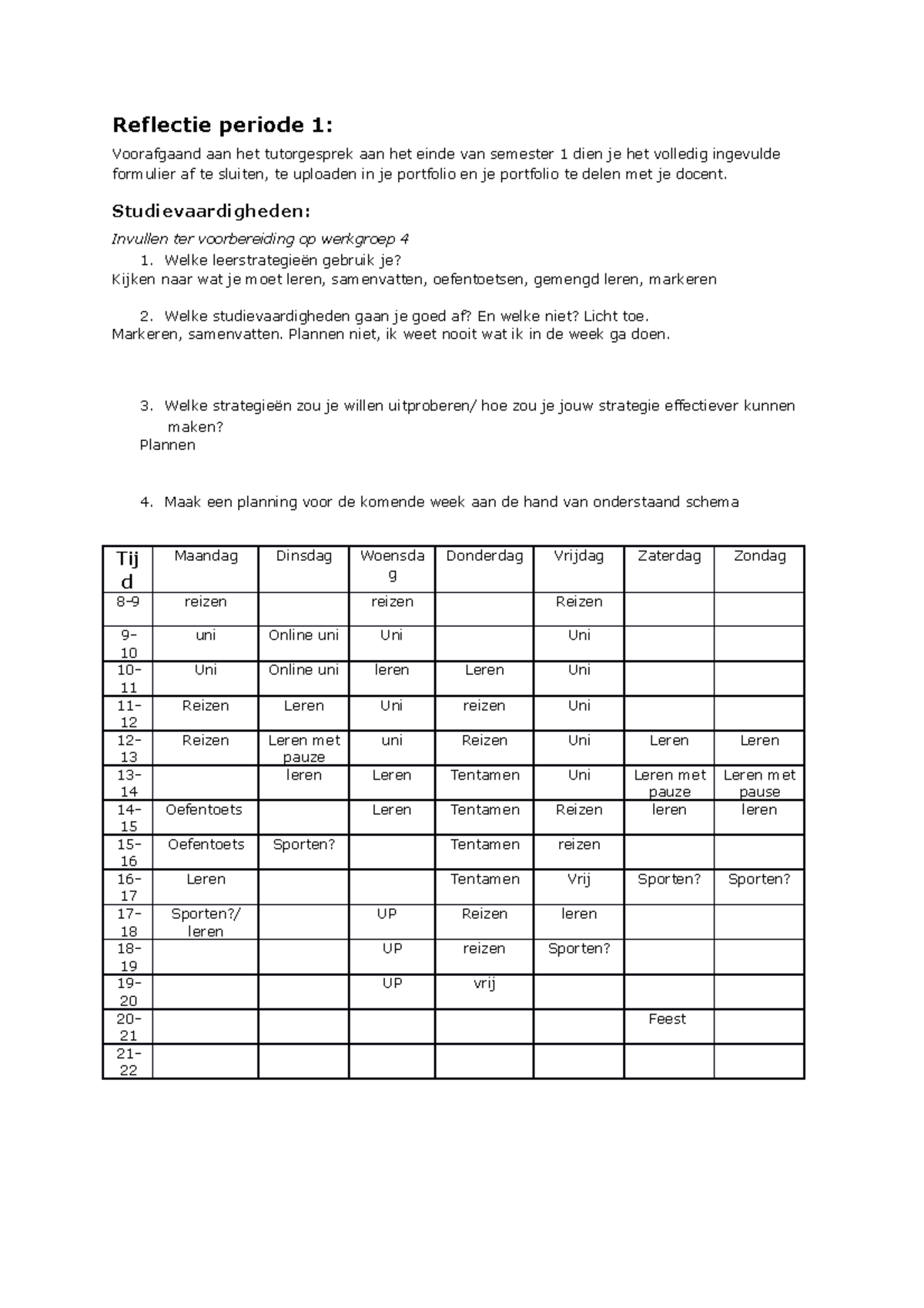 Reflectieformulier periode 1 2023 - Reflectie periode 1: Voorafgaand aan het tutorgesprek aan ...