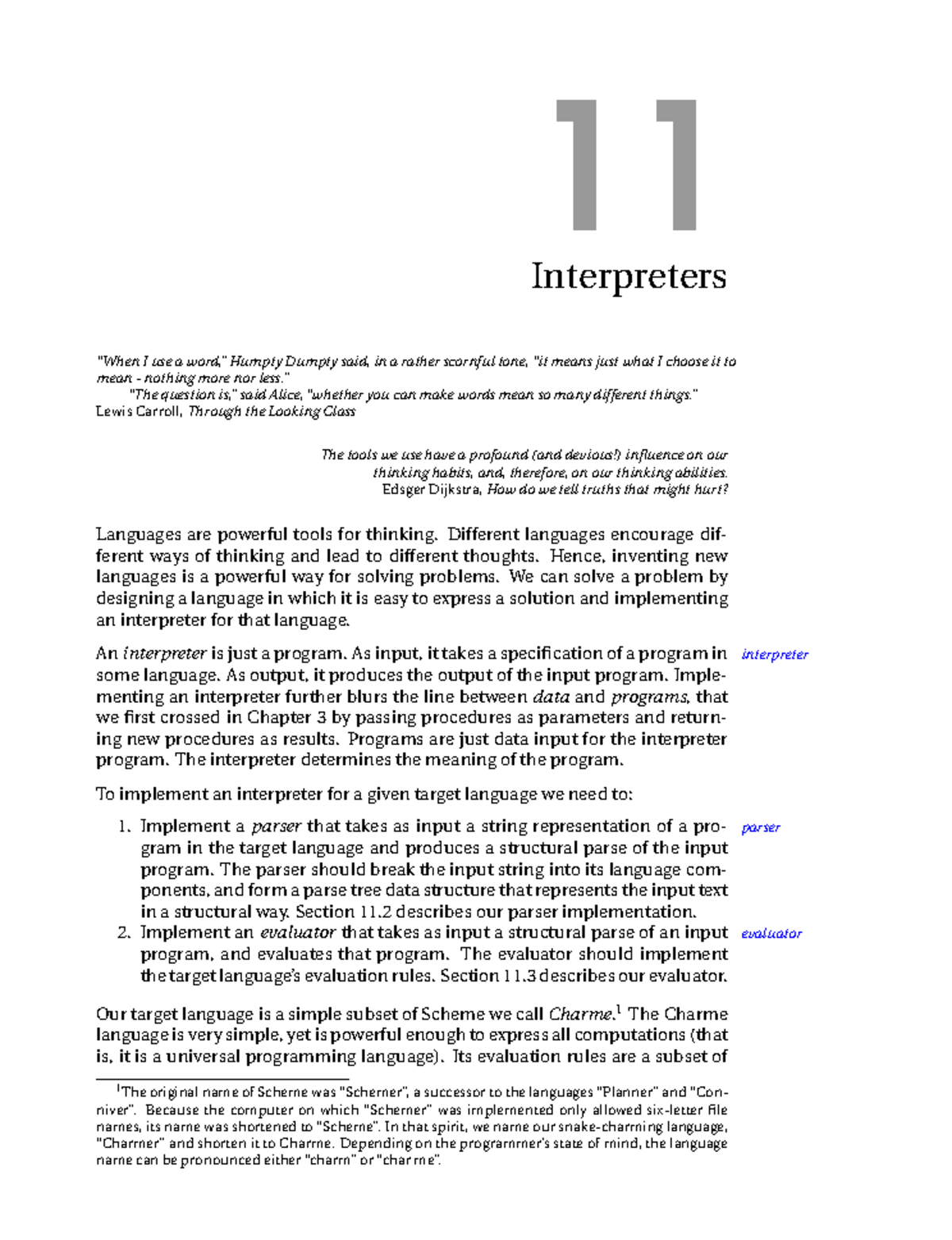 Chapter Eleven Introduction to Computing - 11 Interpreters “When I use ...