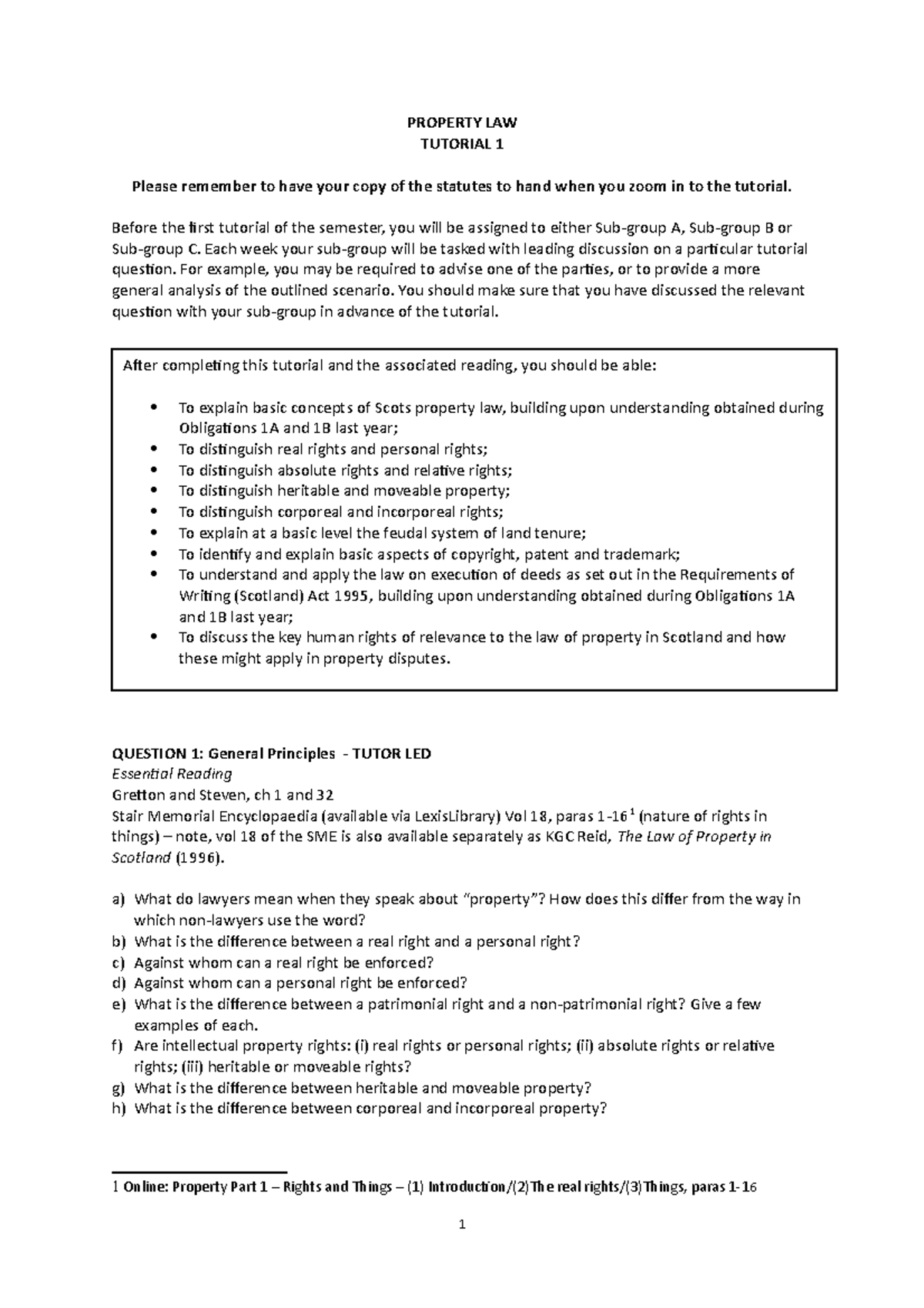 Property tutorial 1 - full questions - PROPERTY LAW TUTORIAL 1 Please ...