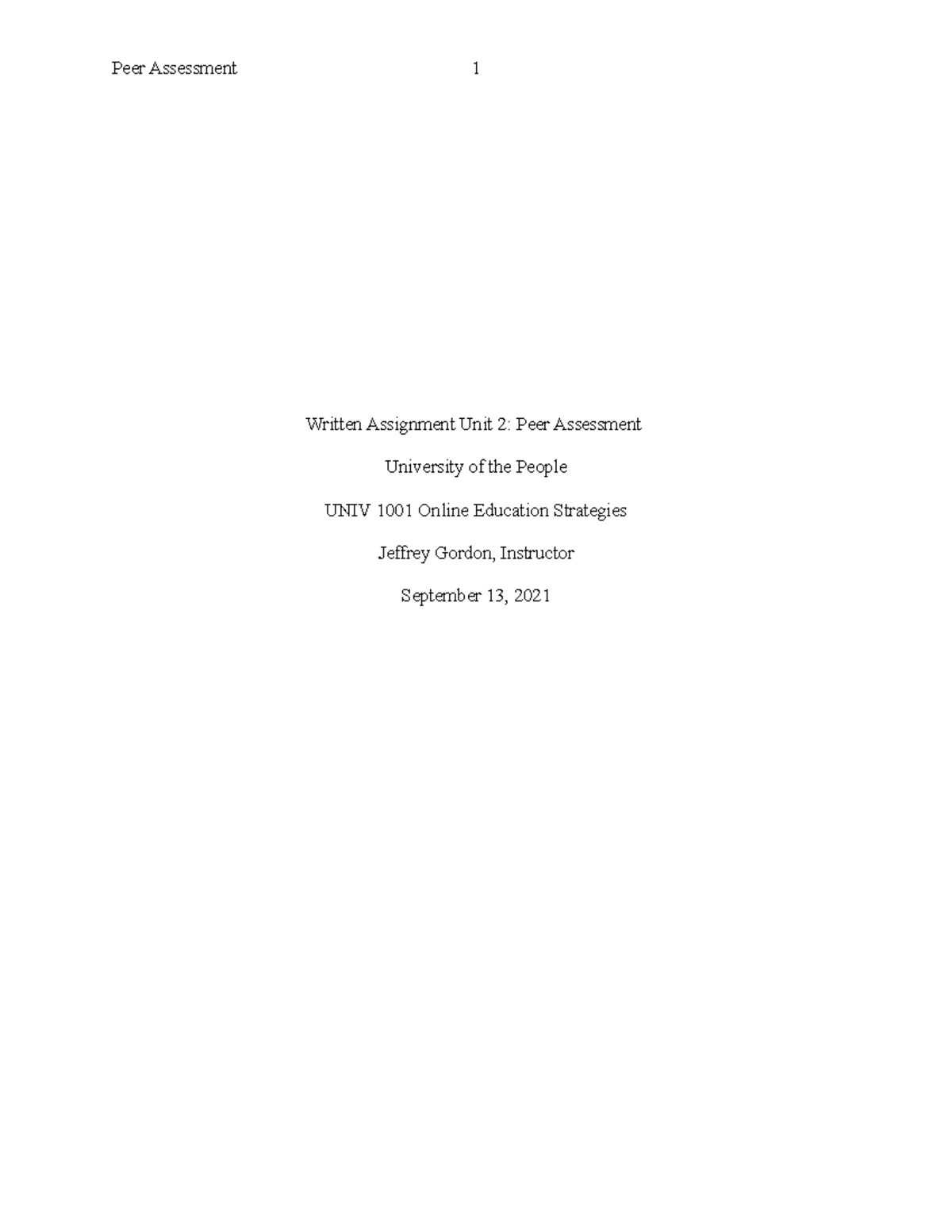 Written Assignment-Peer Assessment - Written Assignment Unit 2: Peer Assessment University of ...