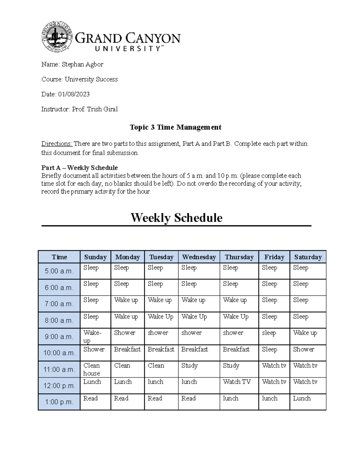 UNV-103-RS-T3 Time Management - Name: Stephan Agbor Course: University ...