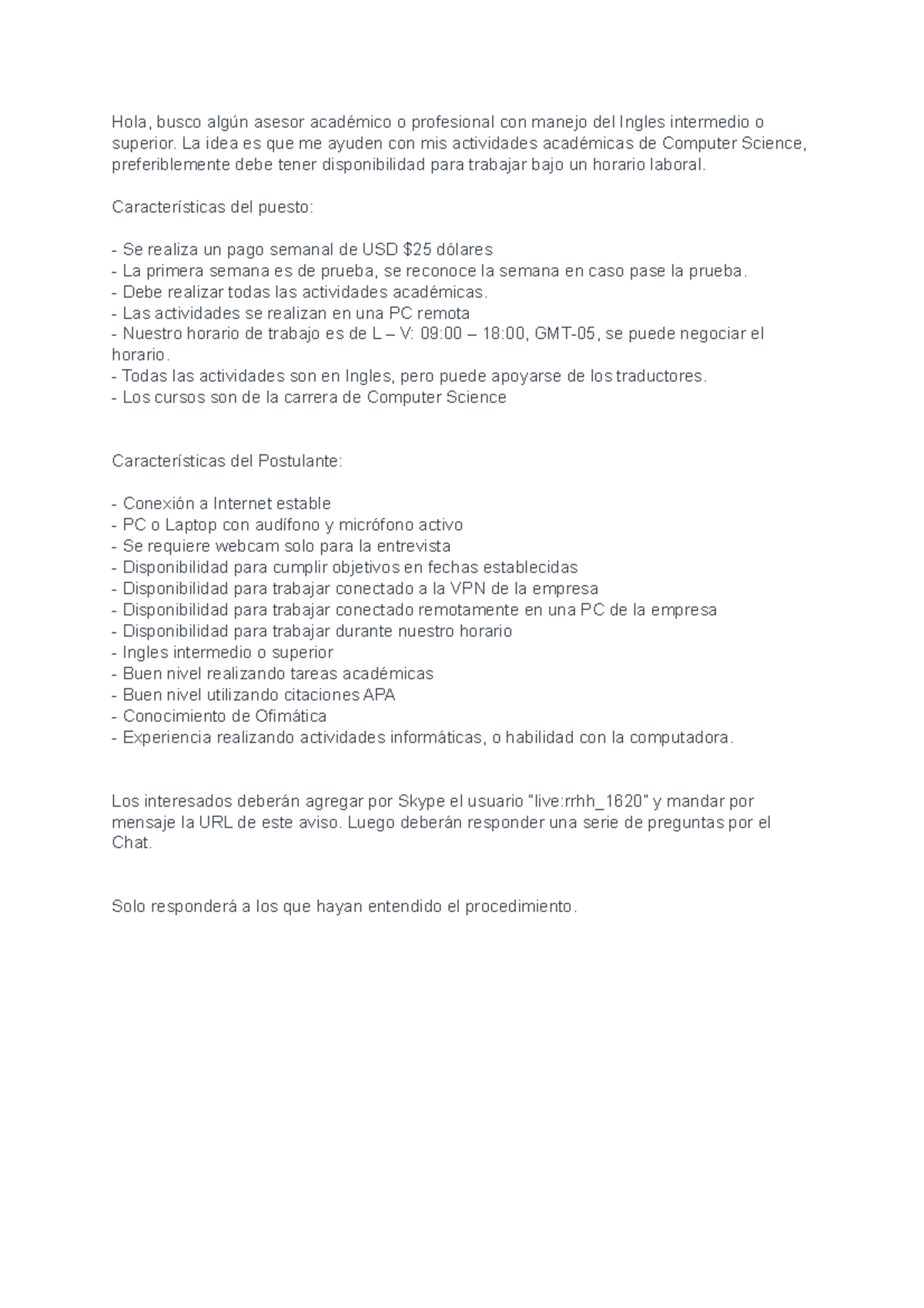 Hola - ddfd - Hola, busco algún asesor académico o profesional con ...