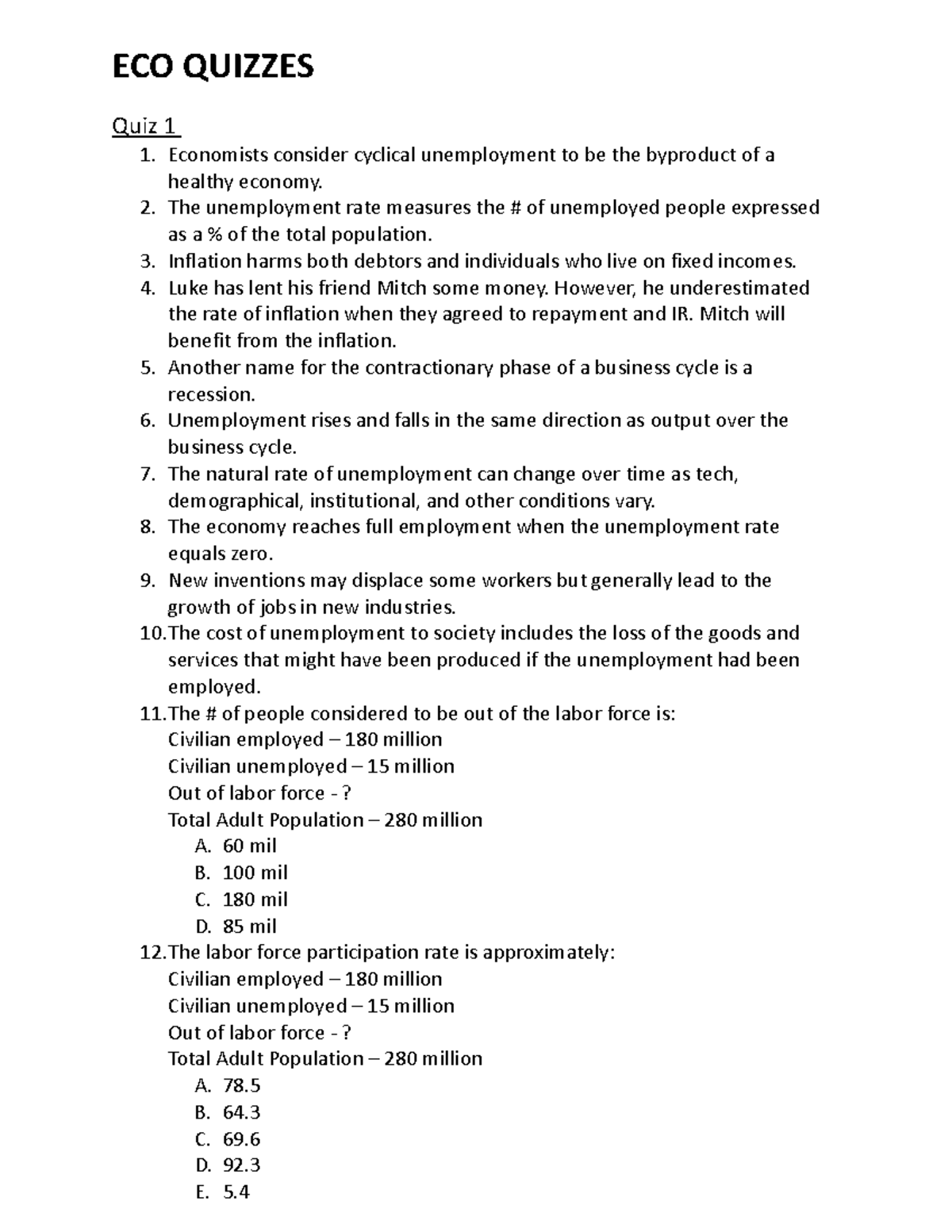 ECO Quizzes - Quiz - ECO QUIZZES Quiz 1 Economists consider cyclical ...