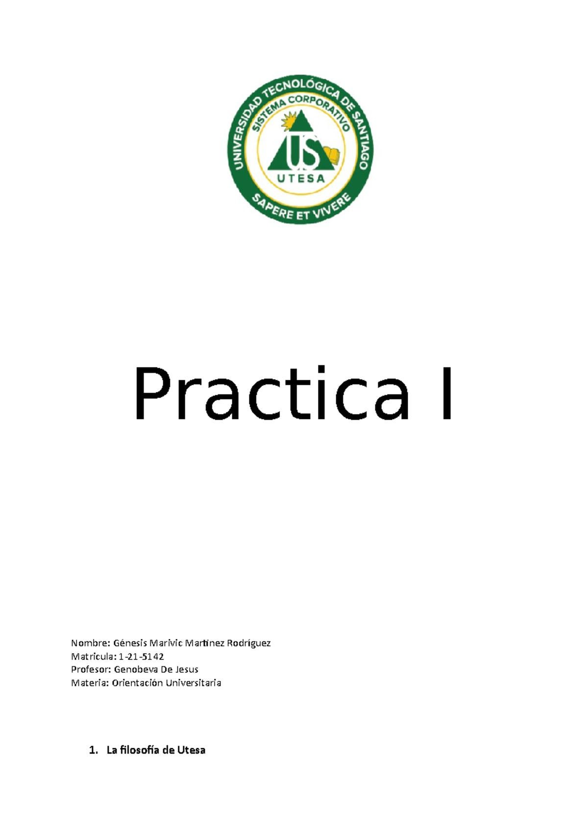 Practica 1 (ORI) - Orientacion Universitaria - Practica I Nombre ...