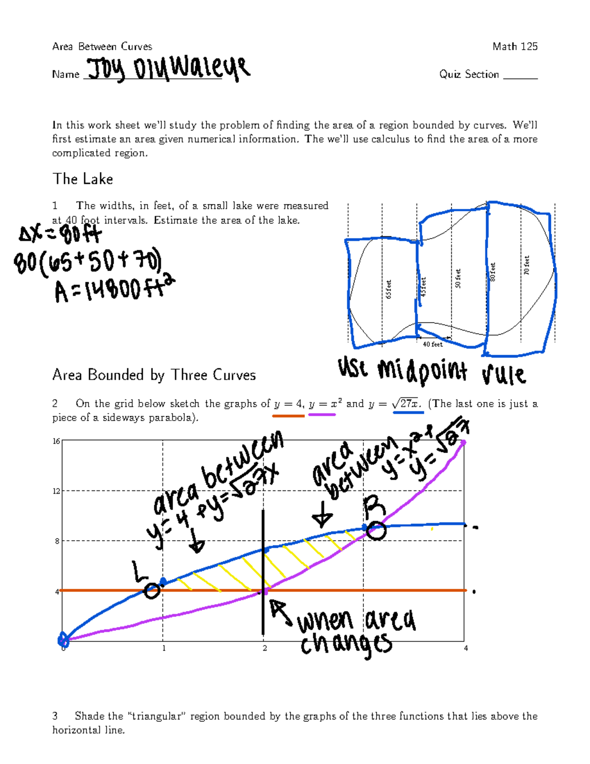 Area Between Curves (1) - We’ll first estimate an area given numerical ...