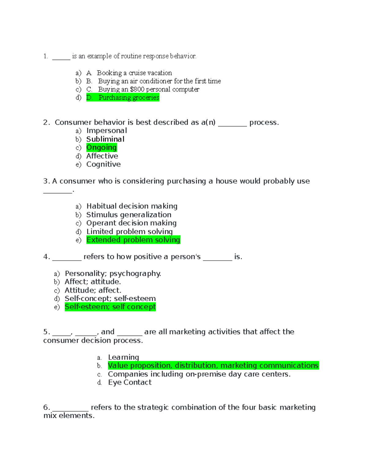 MCQ Test - MCQ practically - _____ is an example of routine response ...