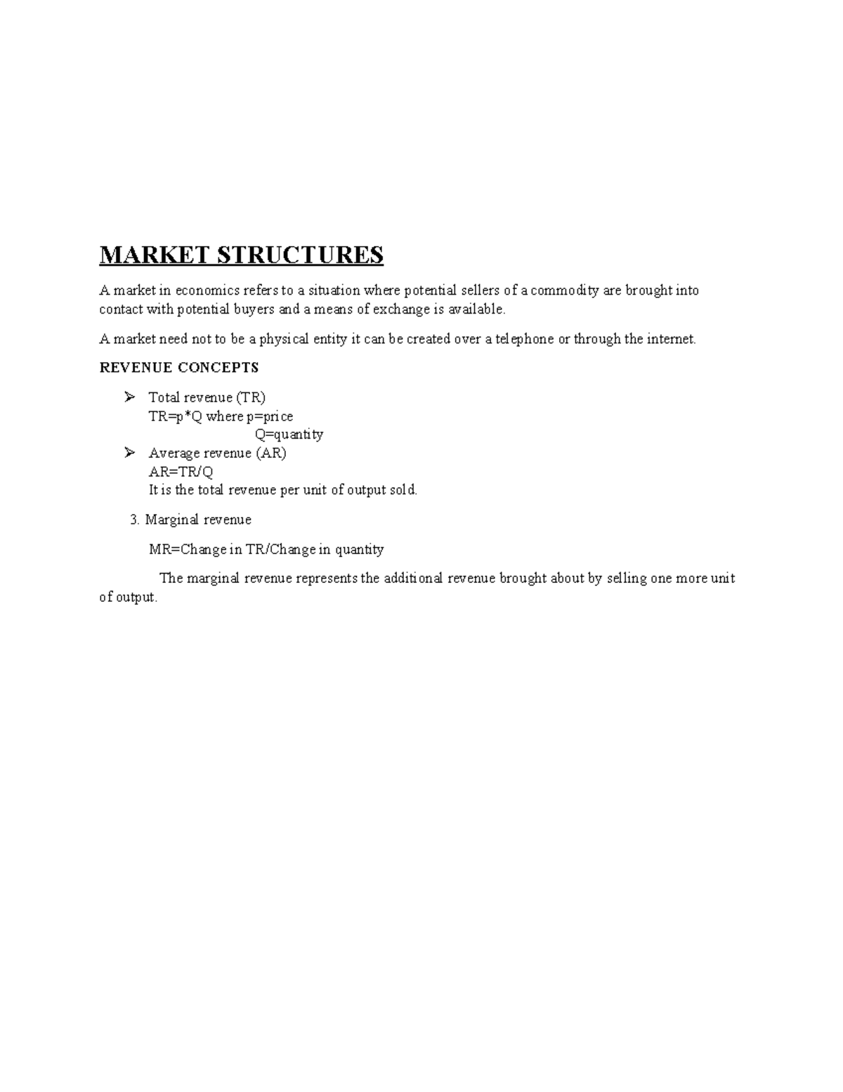 Market Structures 2 (3) - MARKET STRUCTURES A market in economics ...