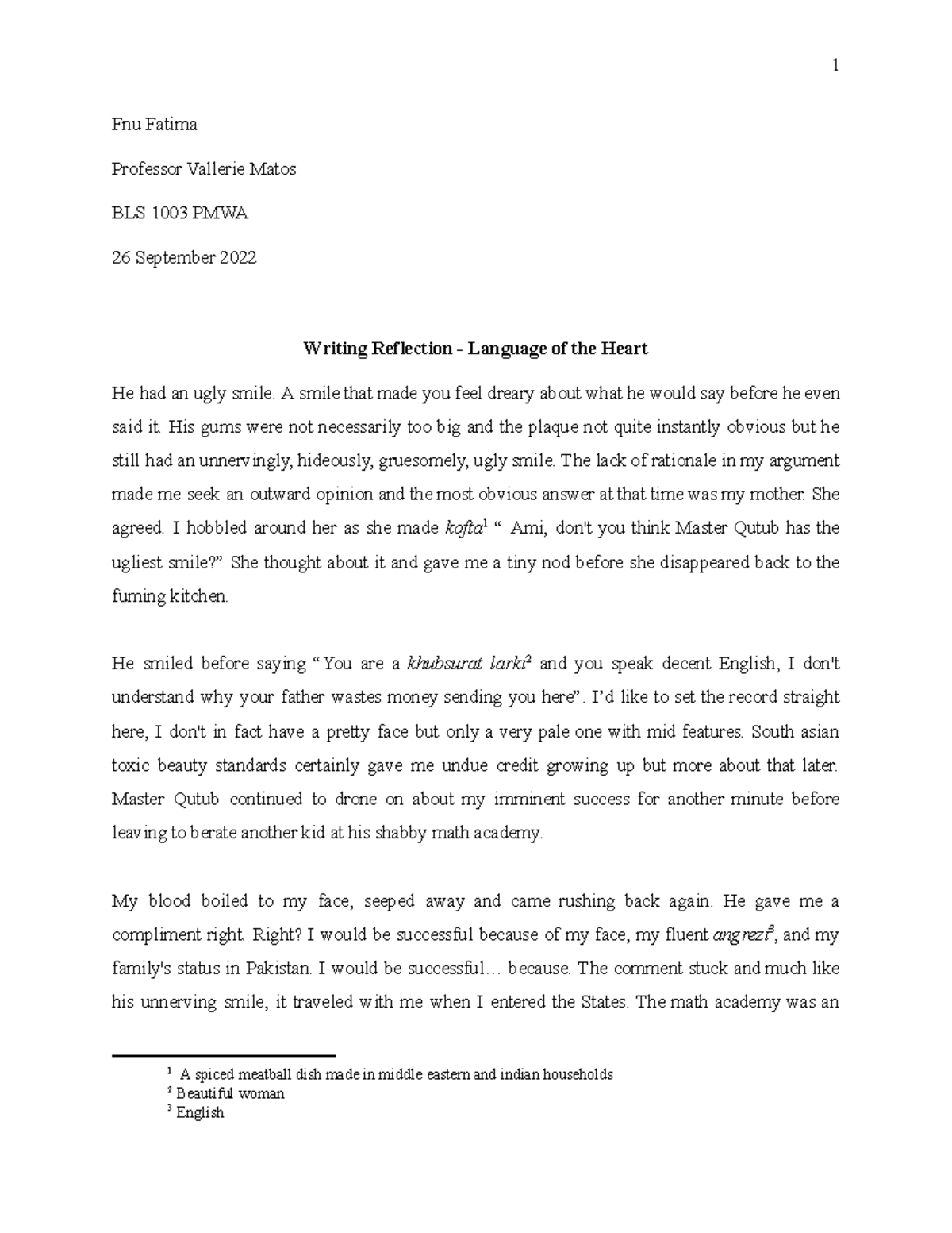 Writing Reflection BLS - Fnu Fatima Professor Vallerie Matos BLS 1003 ...