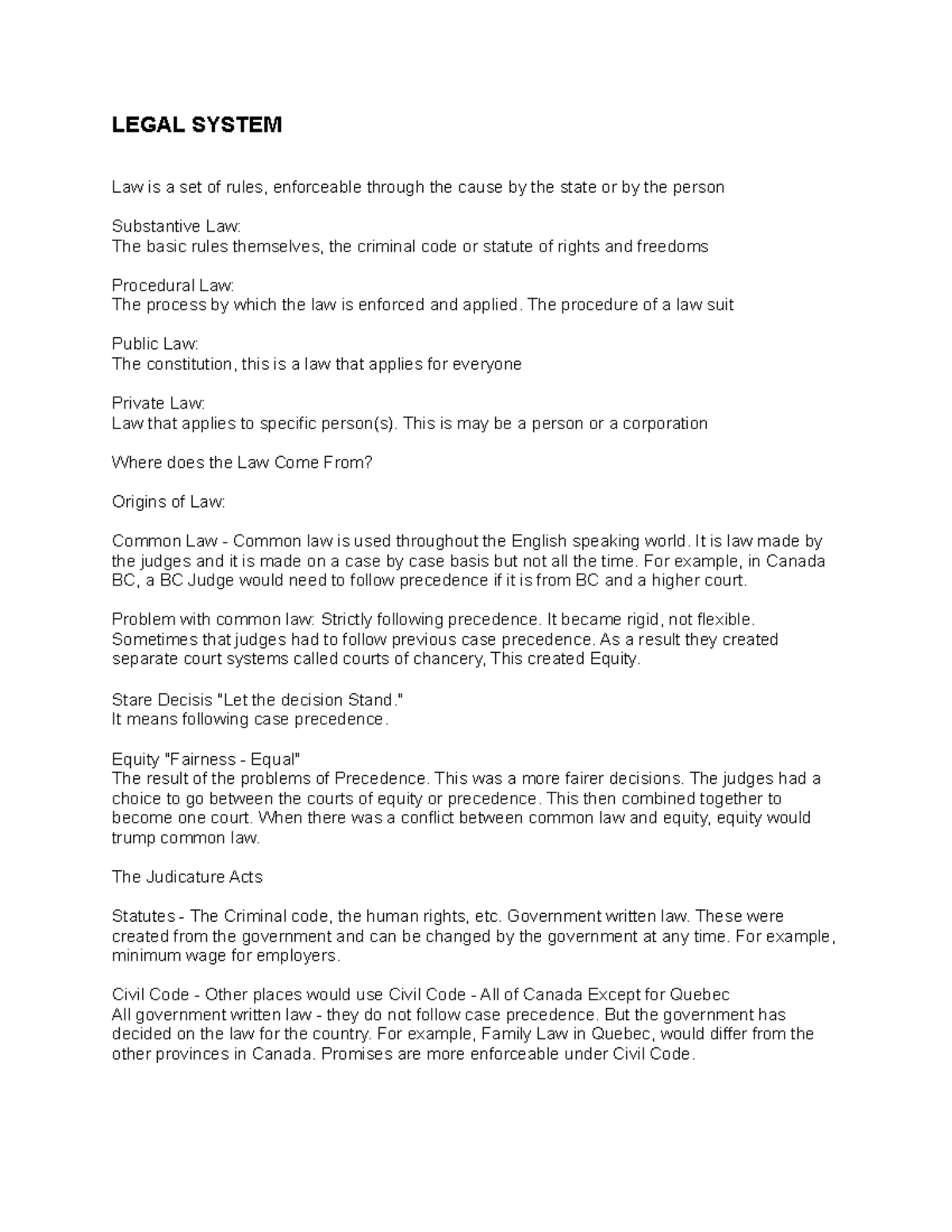 The Legal System - LEGAL SYSTEM Law is a set of rules, enforceable ...