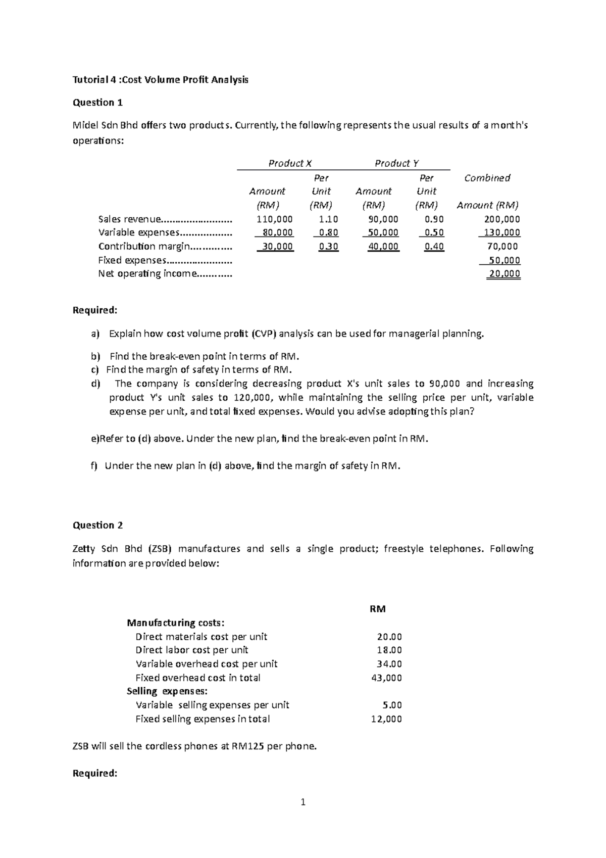 Updated tutorial 1 CVP analysis - Tutorial 4 :Cost Volume Profit Analysis Question 1 Midel Sdn ...