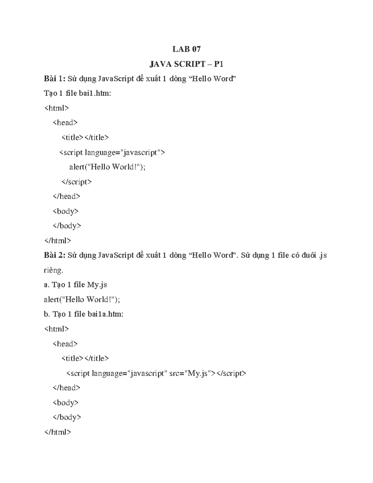 LAB07 JS VLU HD - LAB 07 JAVA SCRIPT – P Bài 1: Sử dụng JavaScript để xuất 1 dòng “Hello Word ...