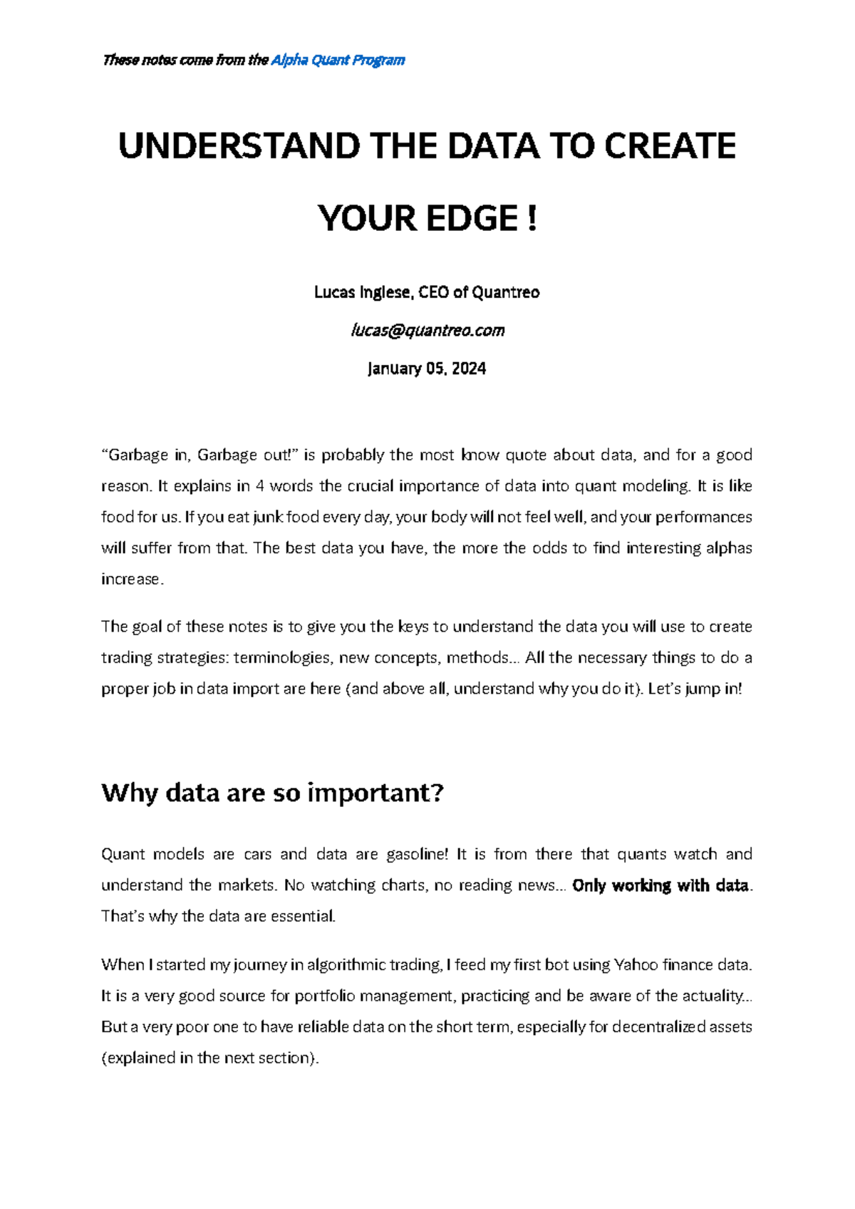 Understand THE DATA - UNDERSTAND THE DATA TO CREATE YOUR EDGE! Lucas ...