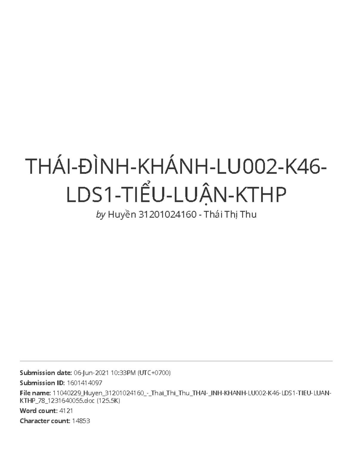 THÁI ĐÌNH Khánh - LU002 - K46 (LDS1 - TIỂU LUẬN KTHP) - THÁI-ĐÌNH-KHÁNH-LU002-K46- - Studocu