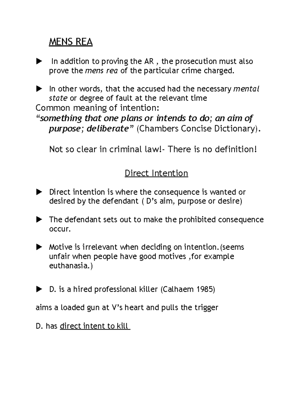 Mens rea - Criminal law - MENS REA In addition to proving the AR , the prosecution must also ...
