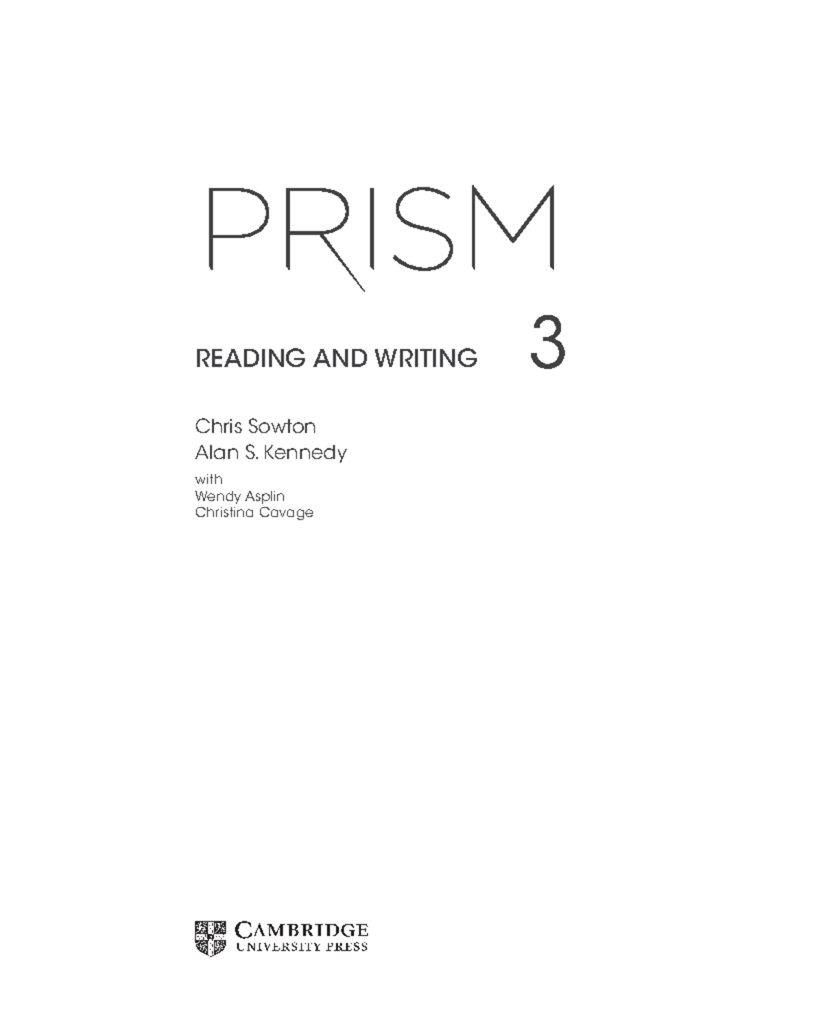 Prism Level 3 Reading and Writing Unit 1 Sample Content - READING AND WRITING 3 Chris Sowton ...