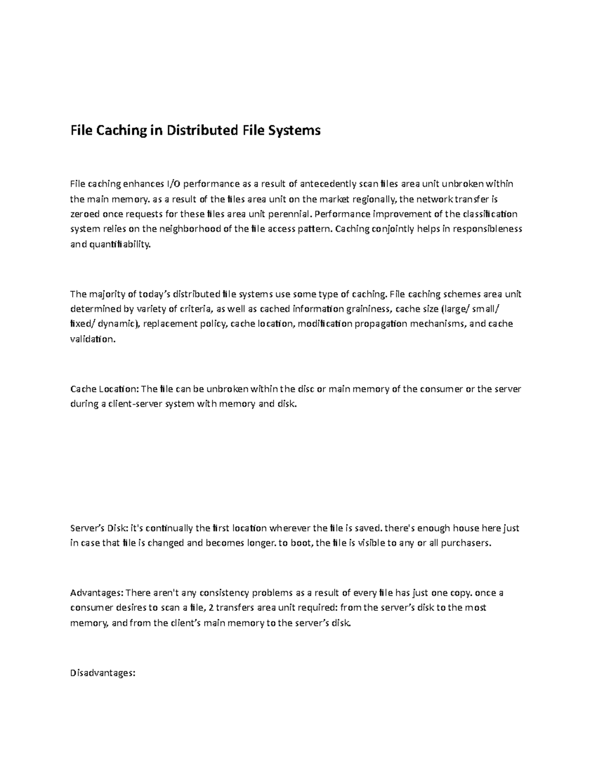 File Caching In Distributed File Systems As A Result Of The Files Area Unit On The Market
