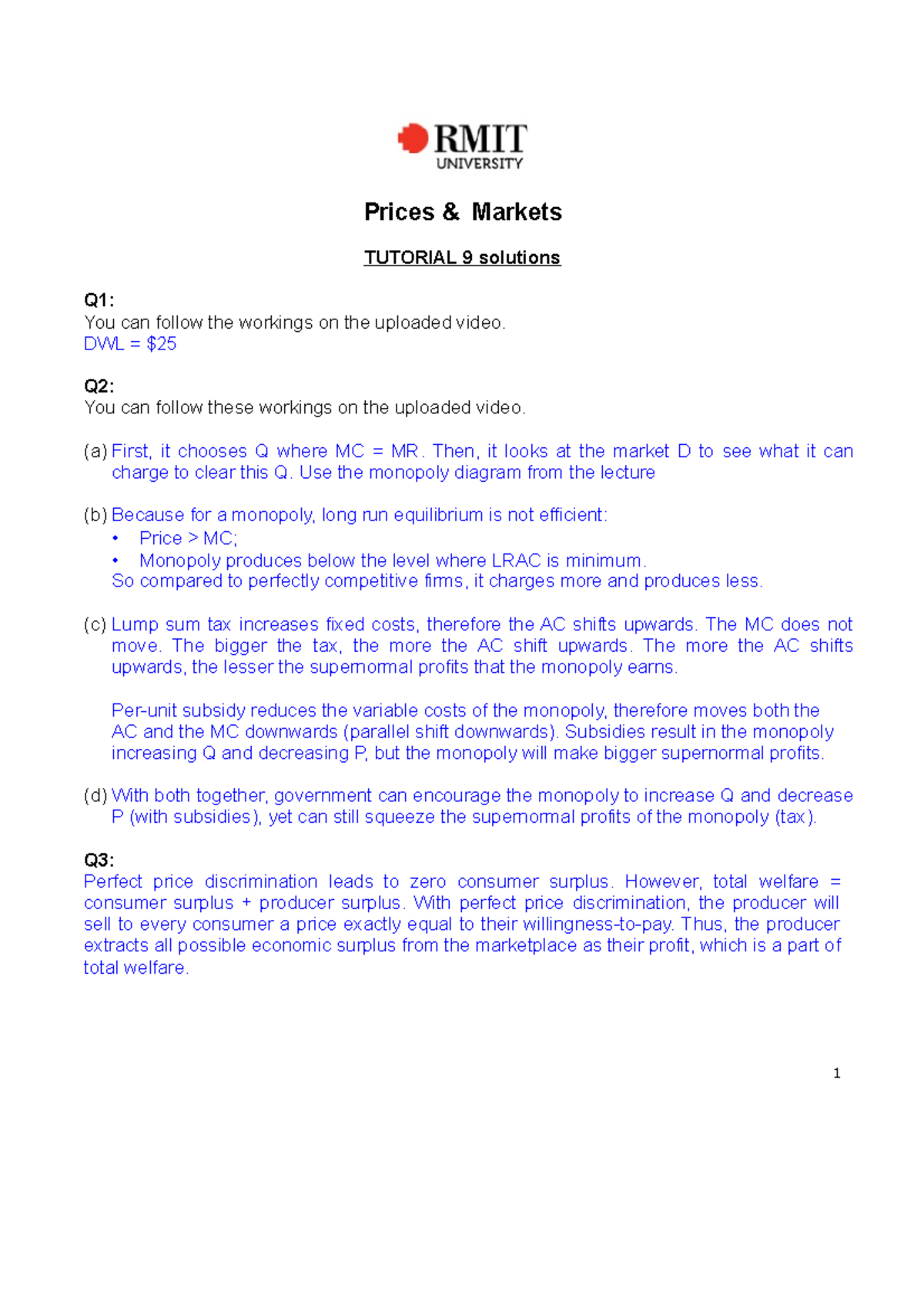 Tutorial 9 solutions - Prices & Markets TUTORIAL 9 solutions Q1: You ...