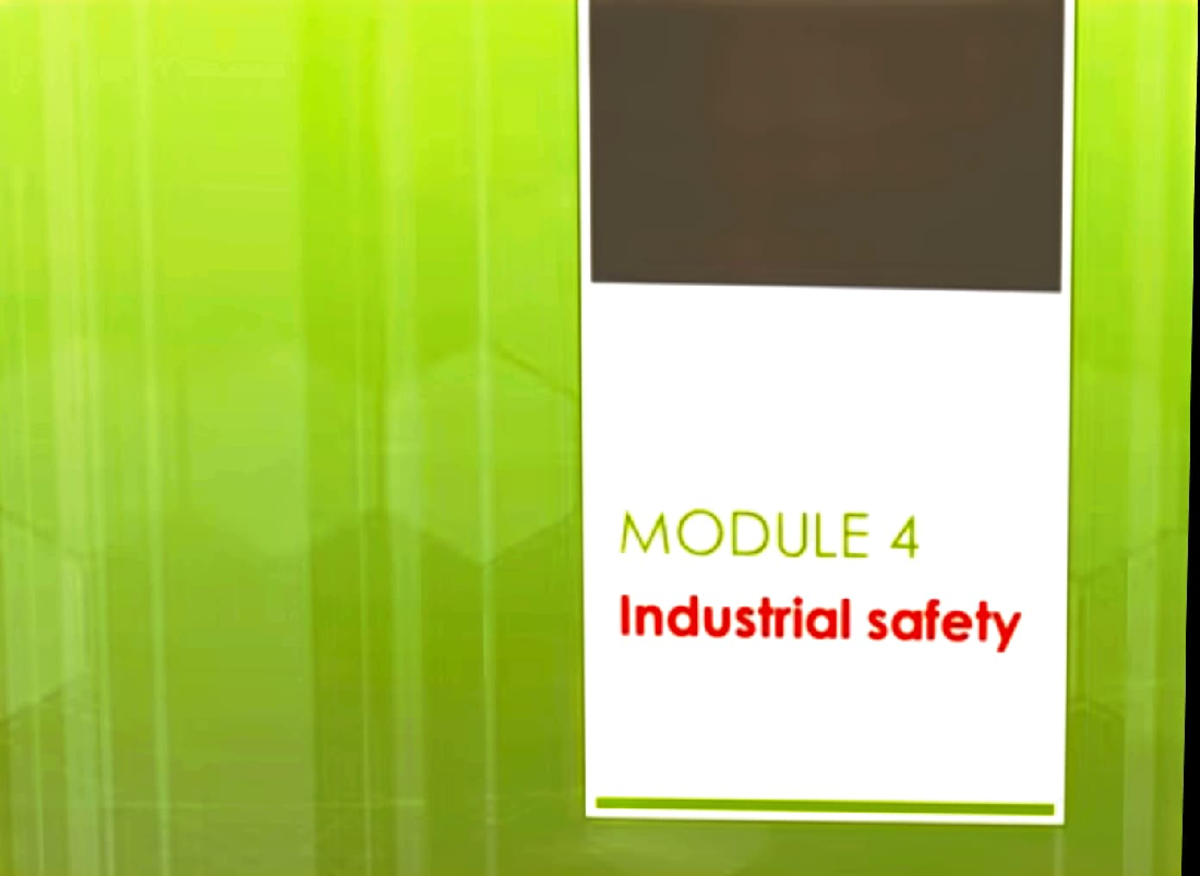 Industrial Management and Safety - MODULE 4 lnd,ustrial safety ...