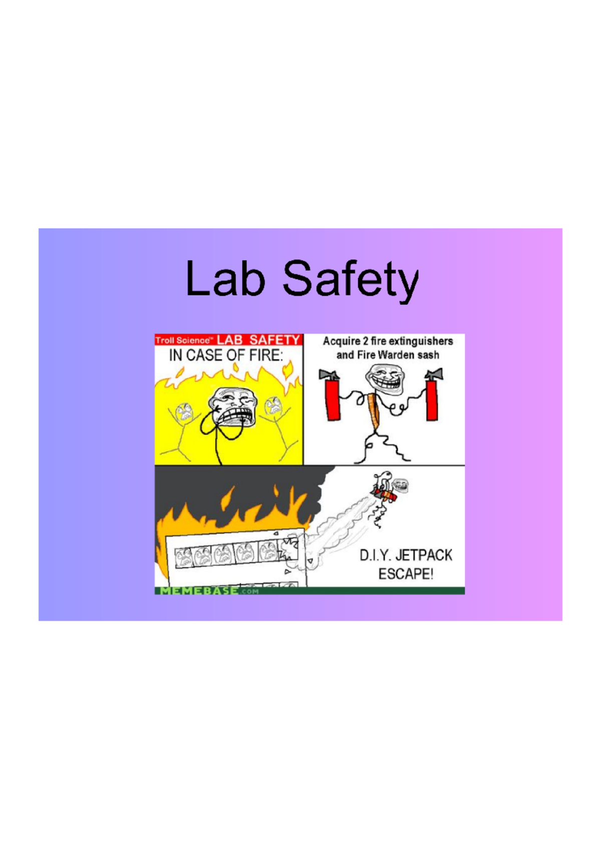 Lab Safety - I. JETPACK ESCAPE! MEMEBASE .COM Lab Safety Troll LAB ...