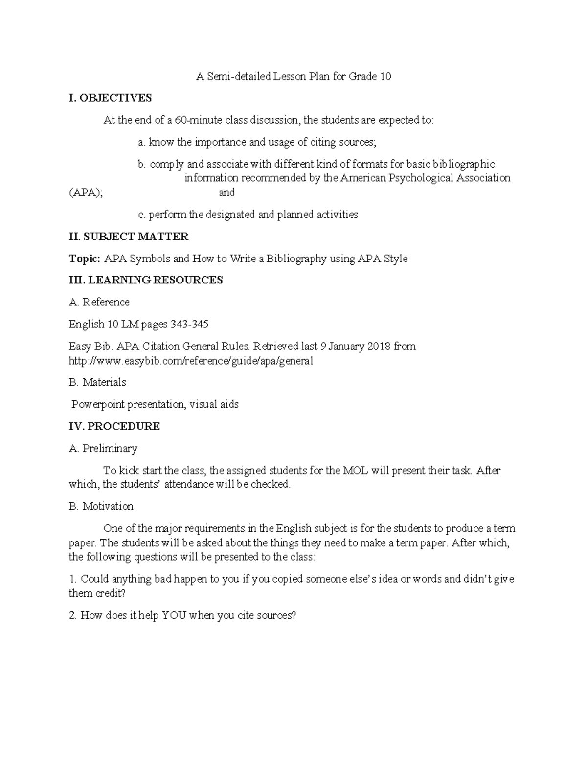 A Semi - A Semi-detailed Lesson Plan for Grade 10 I. OBJECTIVES At the ...