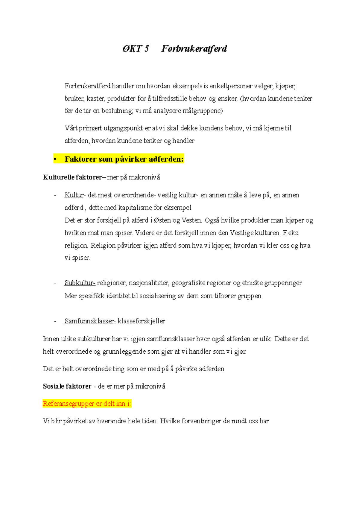 Markedsføring økt 5 - Gode notater for eksamen fra forelesninger og pensumboken - ØKT 5 - Studocu