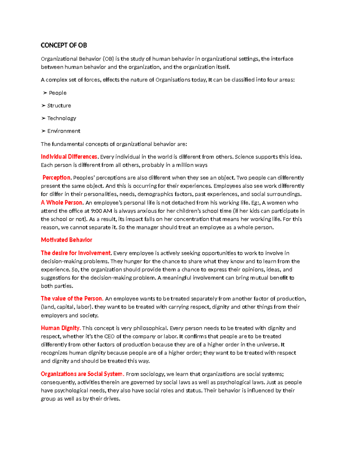 Some Concepts OF OB - CONCEPT OF OB Organizational Behavior (OB) is the study of human behavior ...