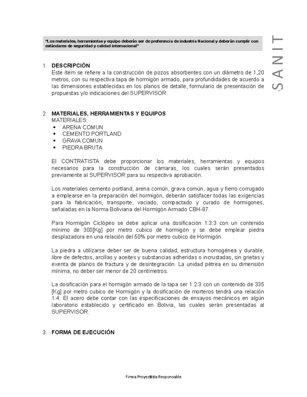 Especificaciones - “Los materiales, herramientas y equipo deberán ser de preferencia de ...