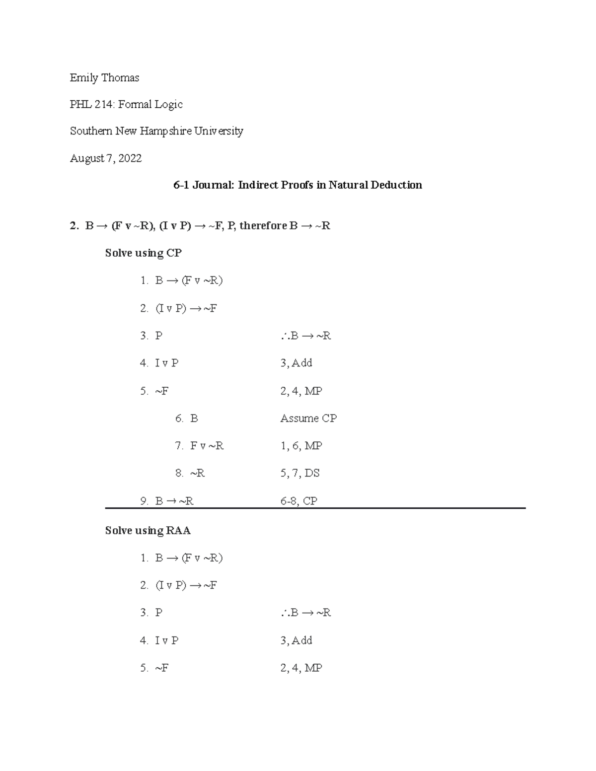 6 1 Journal Indirect Proofs Emily Thomas PHL 214 Formal Logic 6-1-journal-indirect-proofs-emily-thomas-phl-214-formal-logic