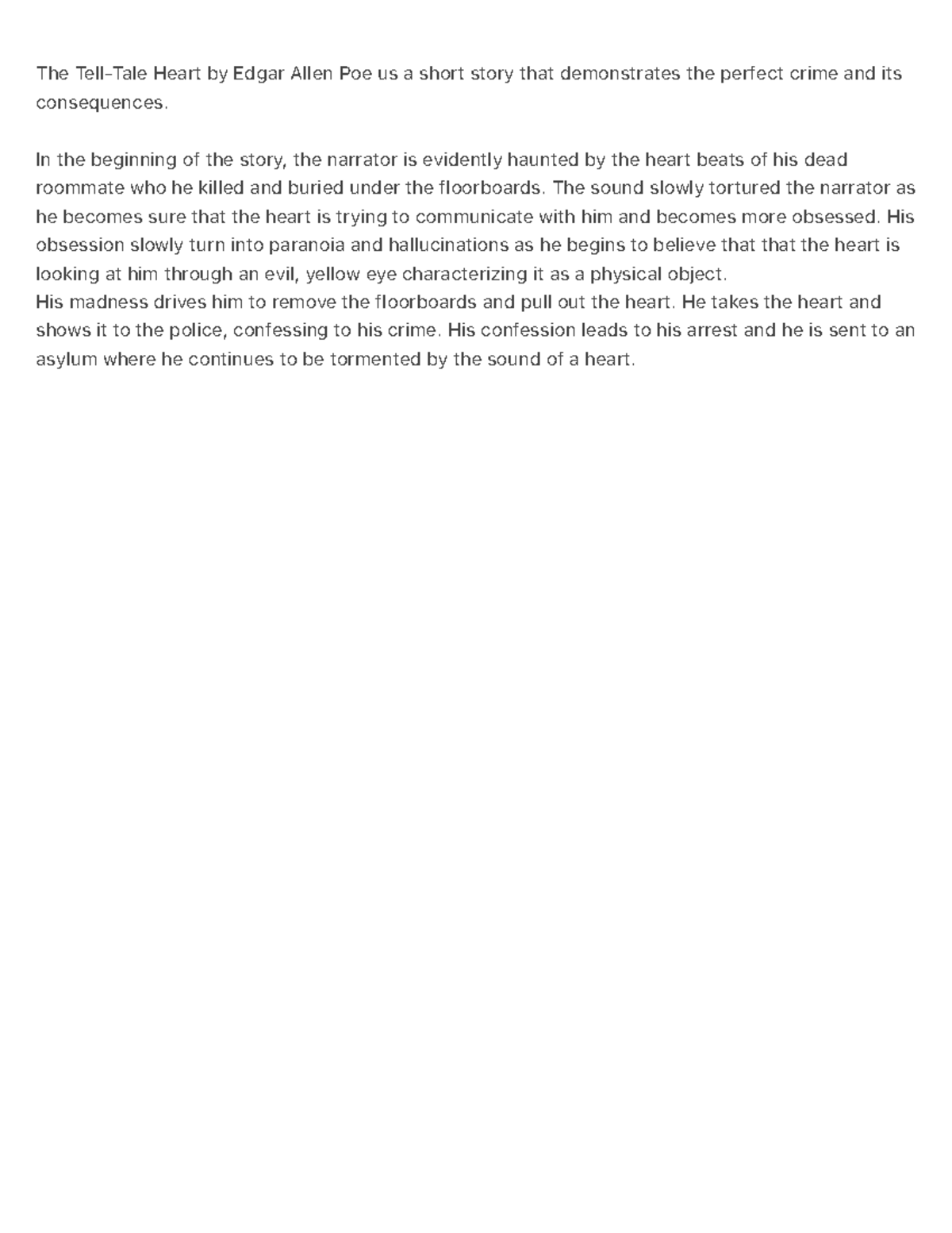 The Tell-Tale Heart by Edgar Allen Poe us a short story that ...