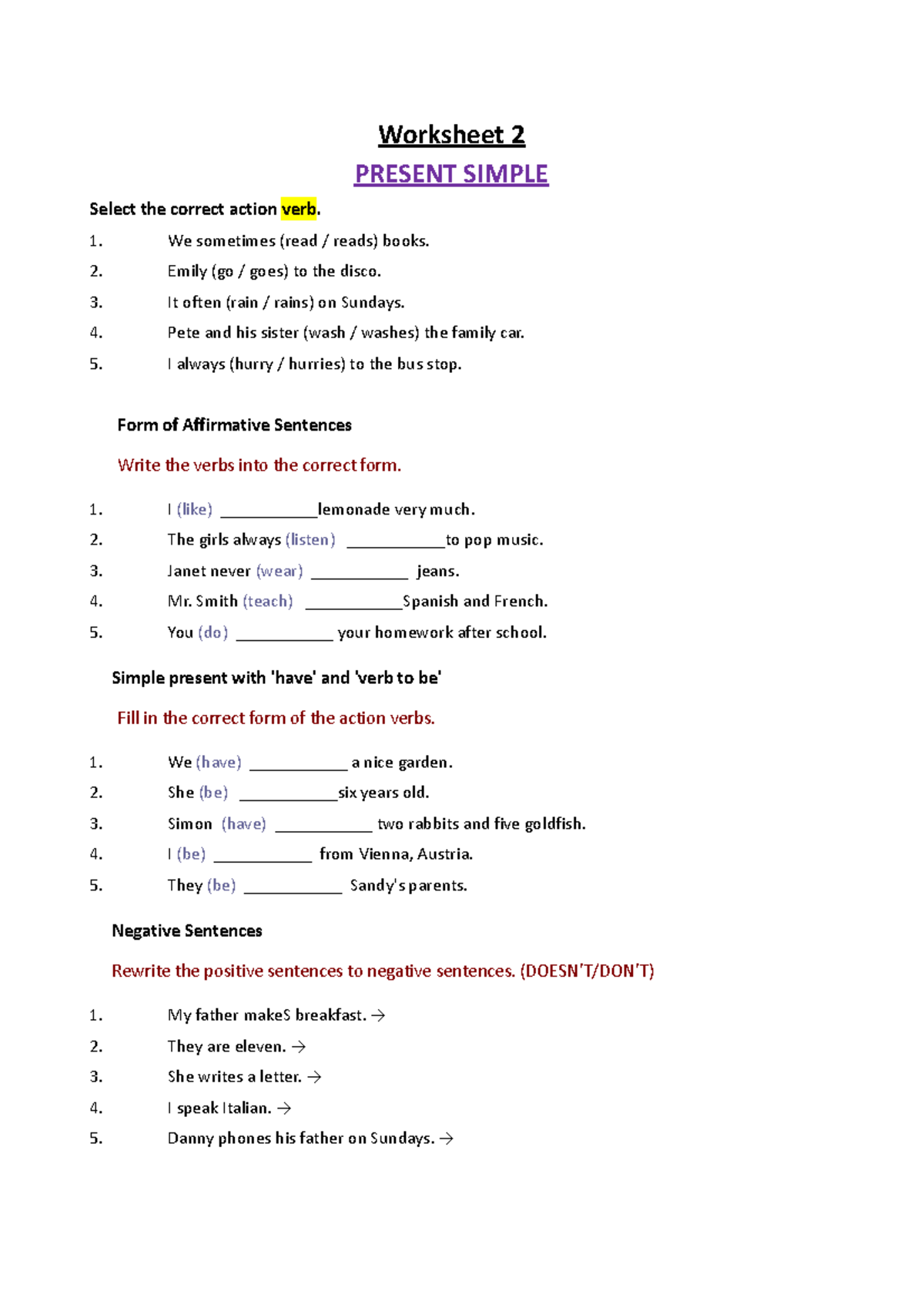 Present Simple AND Present Continuous - Worksheet 2 PRESENT SIMPLE Select the correct action ...