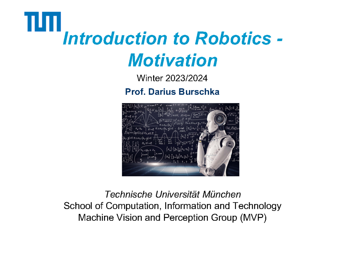 01-Motivation - Lecture slides - Motivation - Introduction to Robotics ...