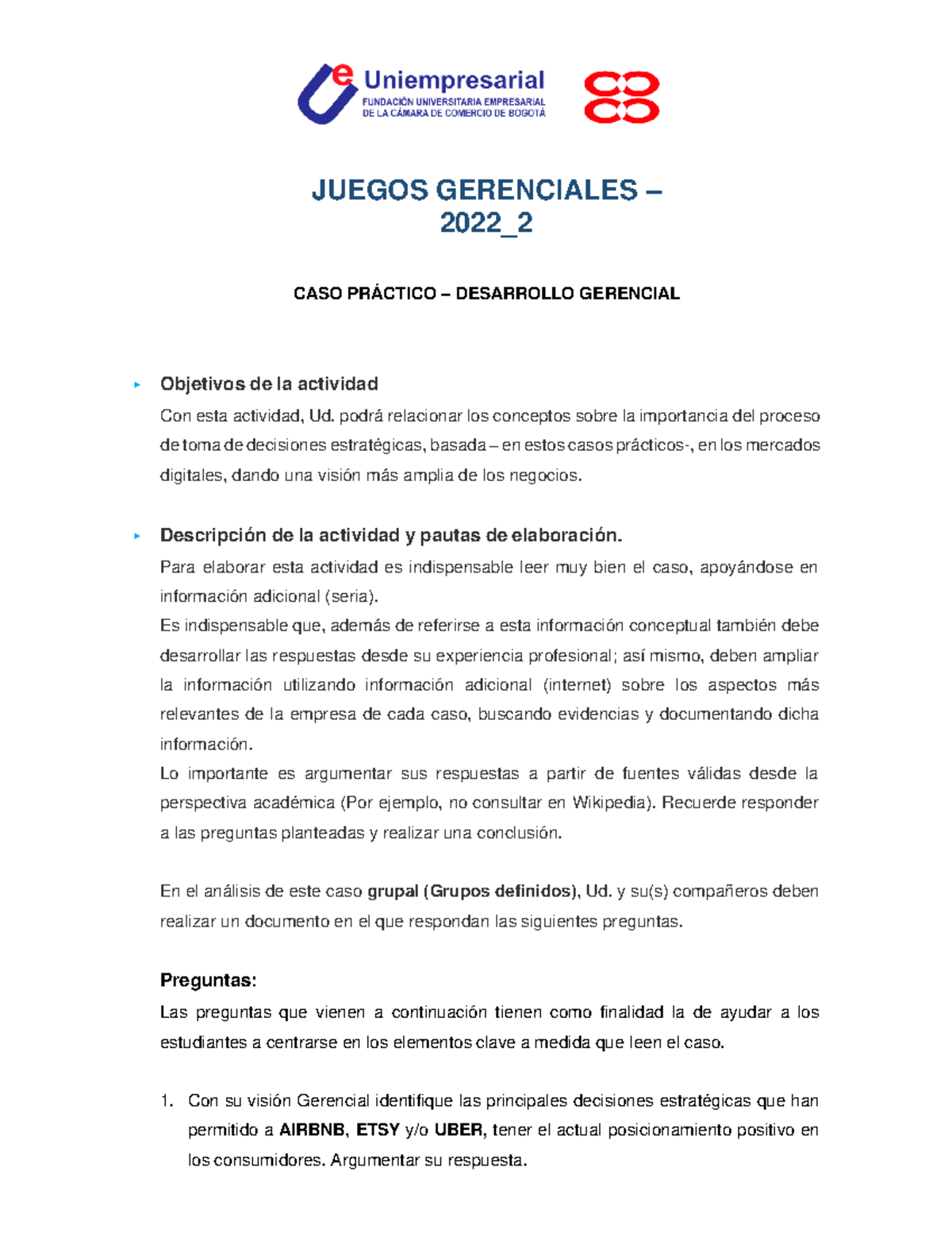 Instructivo CASO Practico 2022 2 - JUEGOS GERENCIALES – 2022_ CASO PRÁCTICO – DESARROLLO ...
