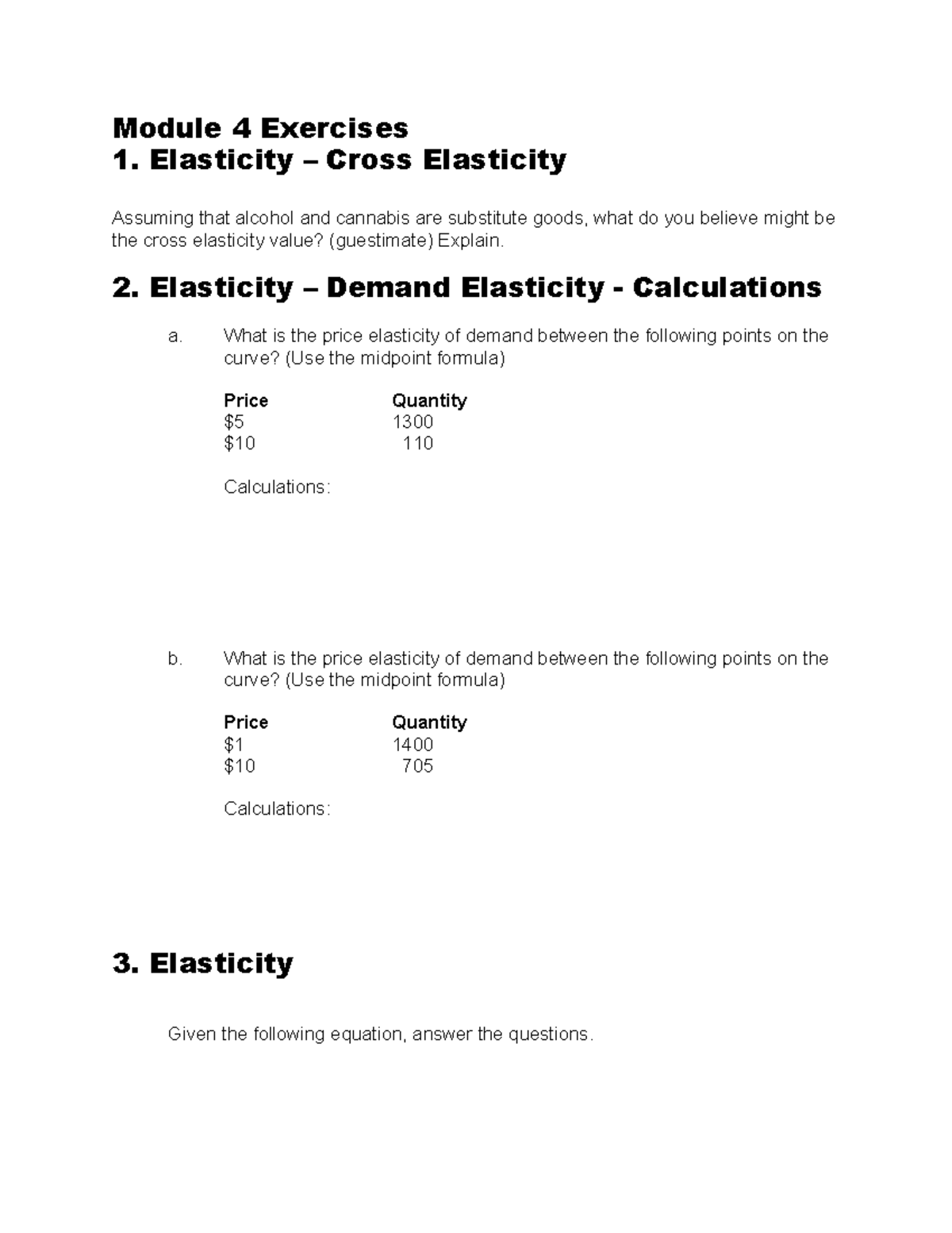 Mod 4 - Elasticity - Questions - Module 4 Exercises 1. Elasticity ...